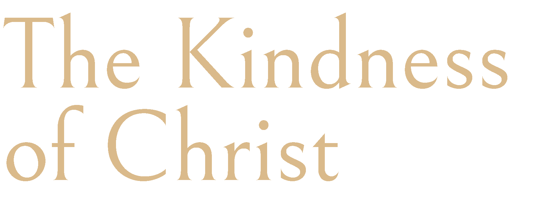 The Kindness of Christ